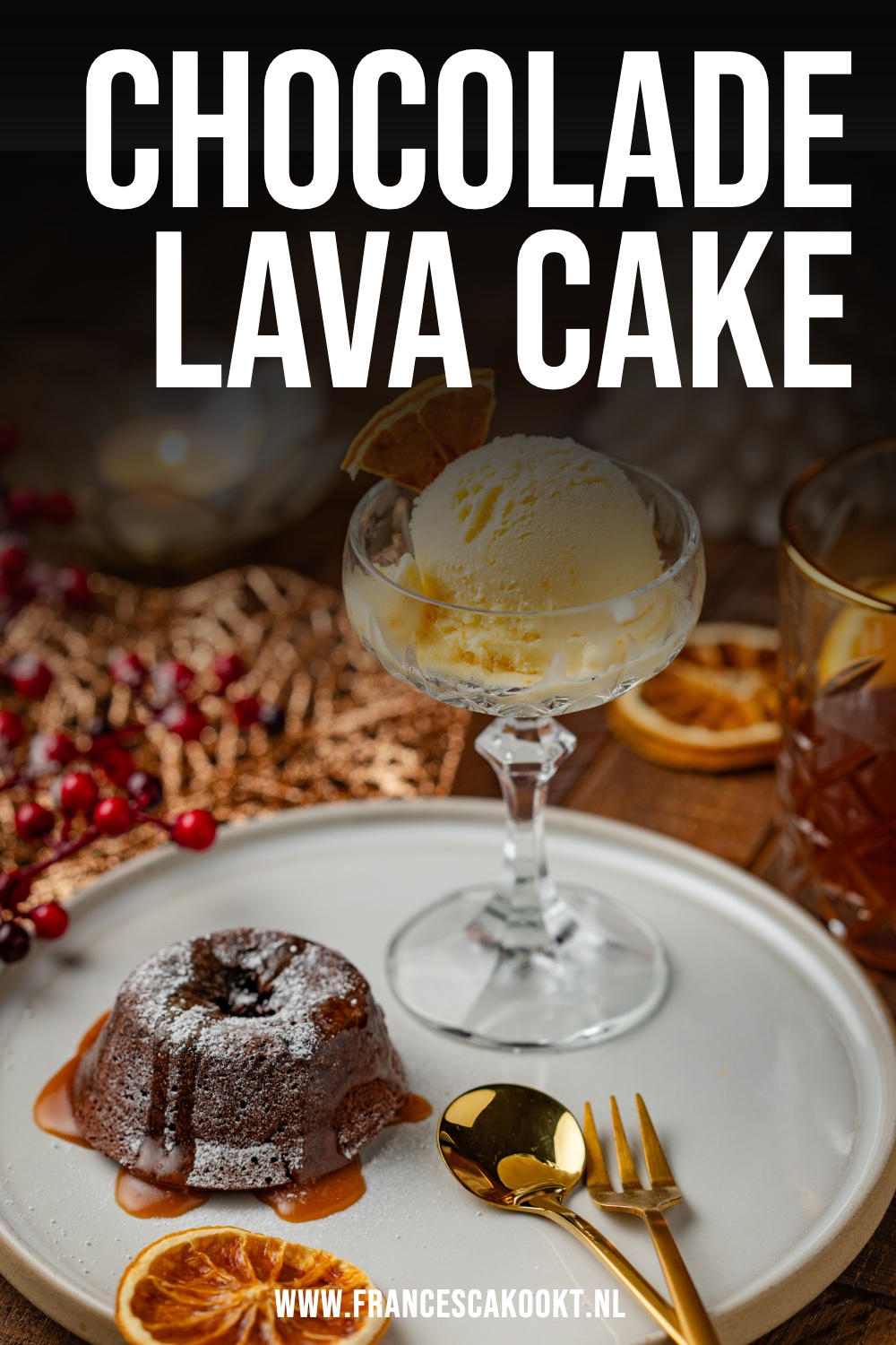 Chocolade lava cake met sinaasappelijs - Francesca Kookt